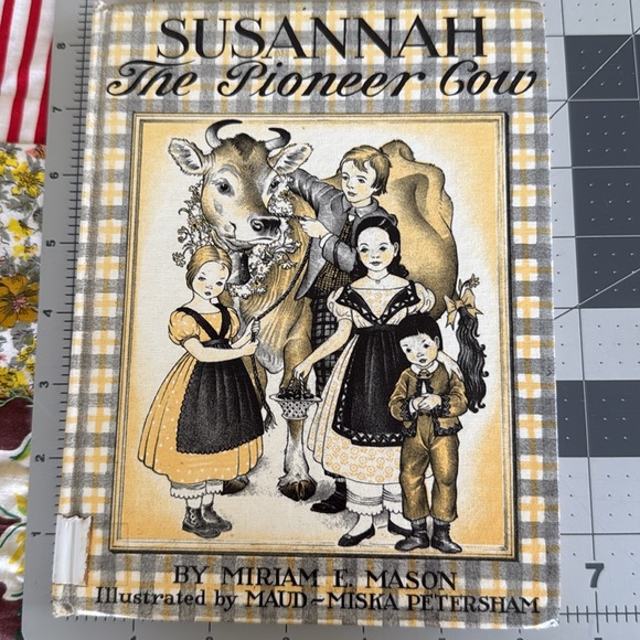 Accents | Susannah The Pioneer Cow Miriam E Mason Illustrated Maud ...